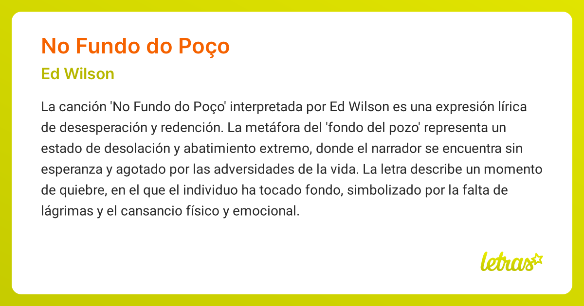Significado de la canción NO FUNDO DO POÇO (Ed Wilson) - LETRAS.COM