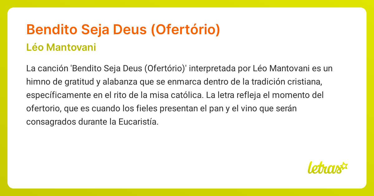 Significado de la canción BENDITO SEJA DEUS (OFERTÓRIO) (Léo Mantovani) - LETRAS.COM