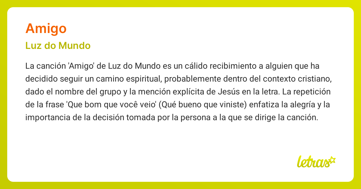 Significado de la canción AMIGO (Luz do Mundo) - LETRAS.COM