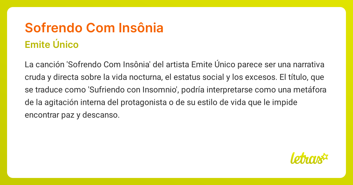 Significado de la canción SOFRENDO COM INSÔNIA (Emite Único) - LETRAS.COM