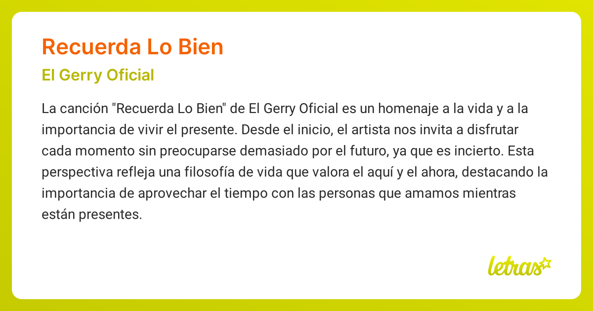 Significado de la canción RECUERDA LO BIEN (El Gerry Oficial) - LETRAS.COM