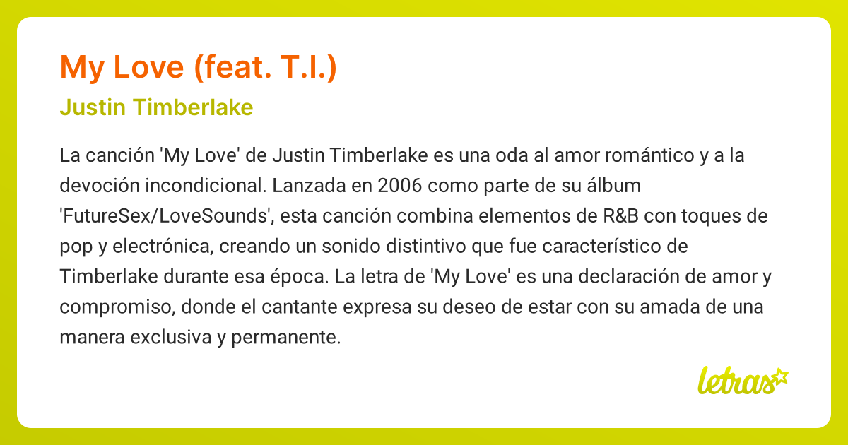 Significado de la canción MY LOVE (FEAT. T.I.) (Justin Timberlake ...