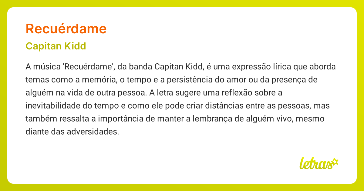 Significado da música RECUÉRDAME (Capitan Kidd) - LETRAS.MUS.BR