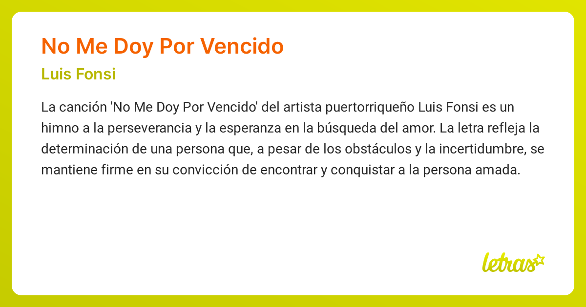 Significado de la canción NO ME DOY POR VENCIDO (Luis Fonsi) - LETRAS.COM