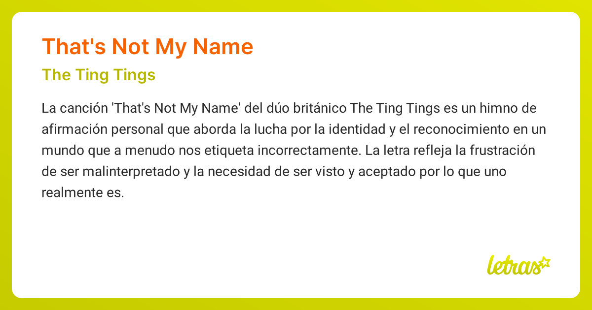 Significado de la canción THAT'S NOT MY NAME (The Ting Tings) - LETRAS.COM