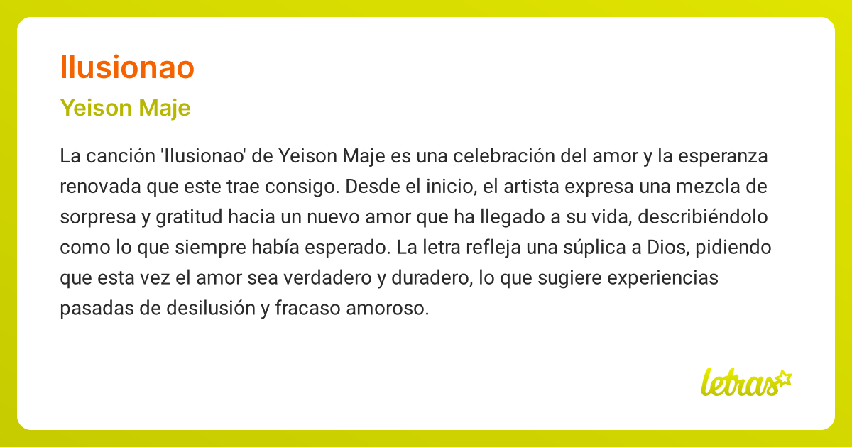 Significado de la canción ILUSIONAO (Yeison Maje) - LETRAS.COM