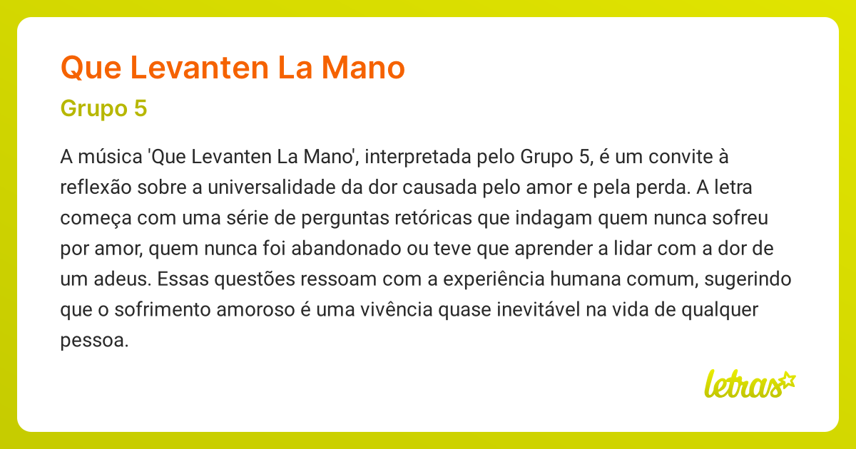 Significado da música QUE LEVANTEN LA MANO (Grupo 5) - LETRAS.MUS.BR