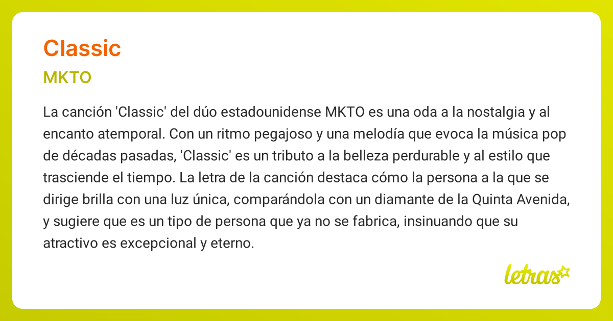 Significado de la canción CLASSIC (MKTO) - LETRAS.COM