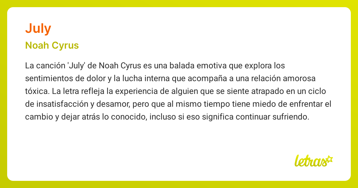 Significado de la canción JULY (Noah Cyrus) - LETRAS.COM