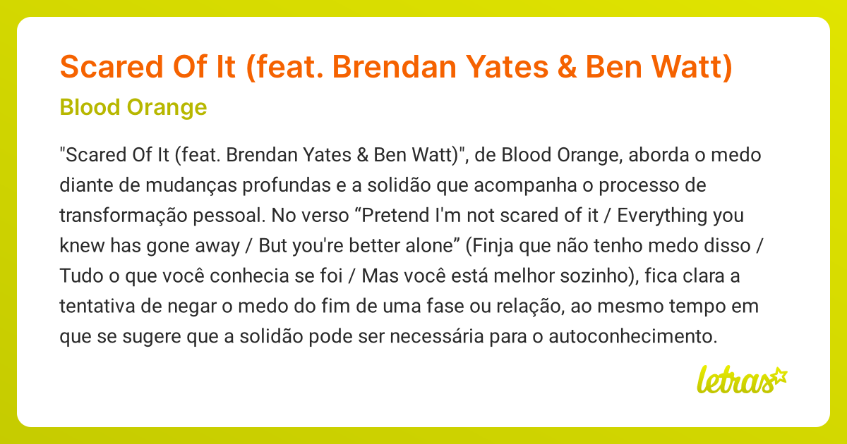 Significado da música Scared Of It (feat. Brendan Yates & Ben Watt ...
