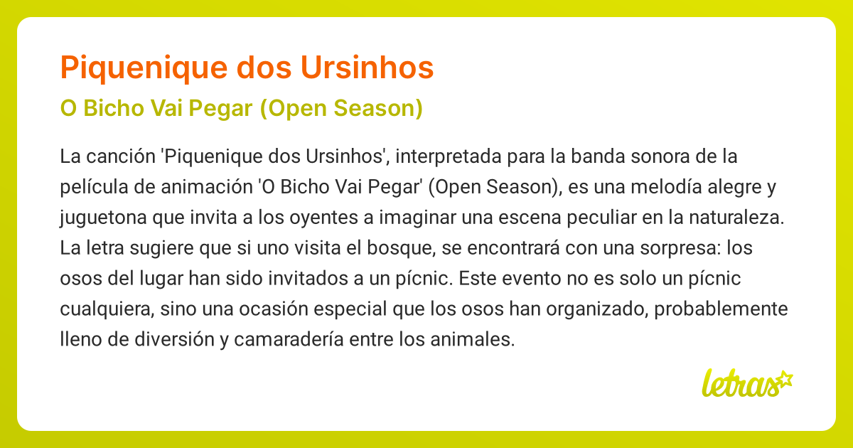 Significado de la canción PIQUENIQUE DOS URSINHOS (O Bicho Vai Pegar ...