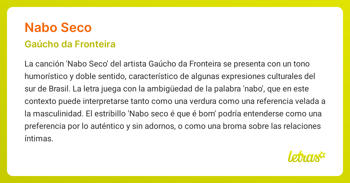 Significado de la canción NABO SECO (Gaúcho da Fronteira) - LETRAS.COM