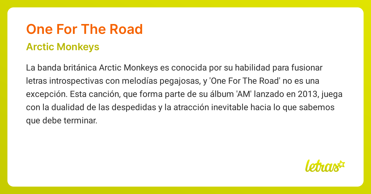 Significado de la canción ONE FOR THE ROAD (Arctic Monkeys) - LETRAS.COM
