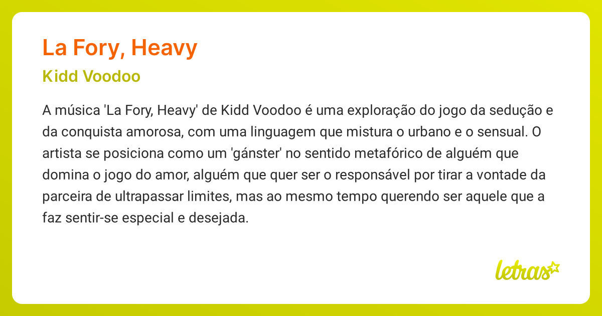 Significado da música LA FORY, HEAVY (Kidd Voodoo) - LETRAS.MUS.BR