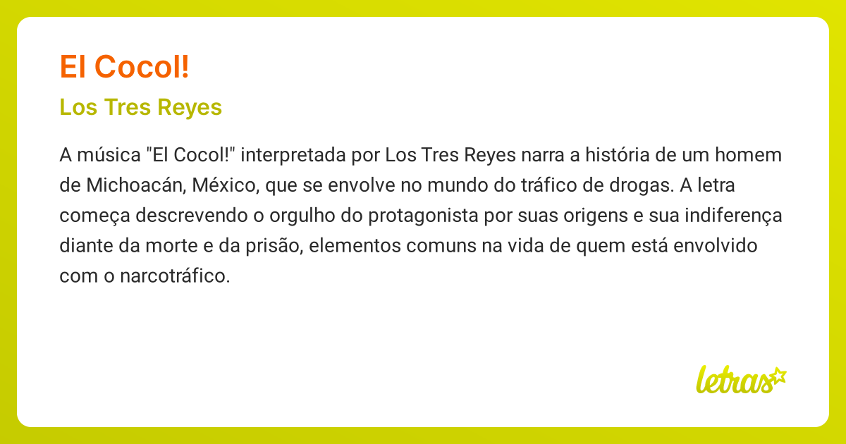 Significado da música EL COCOL! (Los Tres Reyes) - LETRAS.MUS.BR