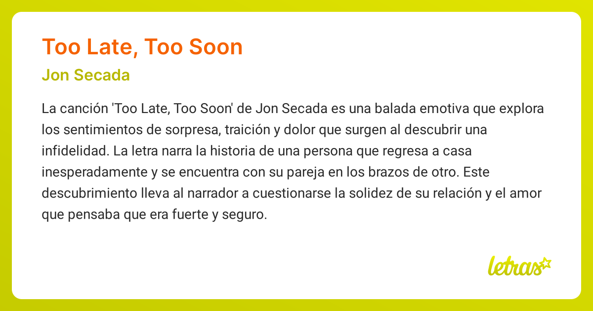 Significado de la canción TOO LATE, TOO SOON (Jon Secada) - LETRAS.COM