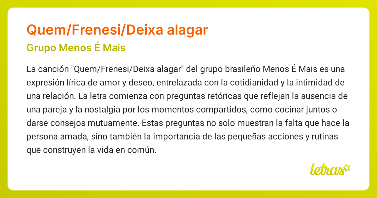 Significado de la canción QUEM/FRENESI/DEIXA ALAGAR (Grupo Menos É Mais ...