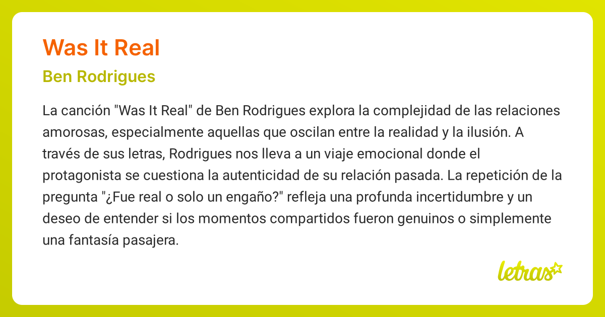Significado de la canción WAS IT REAL (Ben Rodrigues) - LETRAS.COM