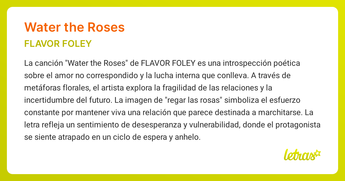 Significado de la canción WATER THE ROSES (FLAVOR FOLEY) - LETRAS.COM
