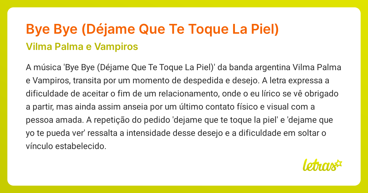 Significado da música Bye Bye (Déjame Que Te Toque La Piel) (Vilma ...
