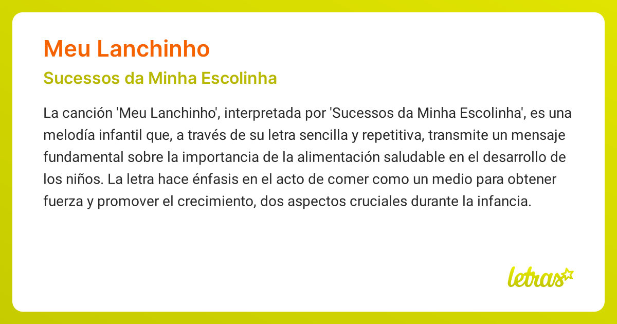 Significado de la canción MEU LANCHINHO (Sucessos da Minha Escolinha ...