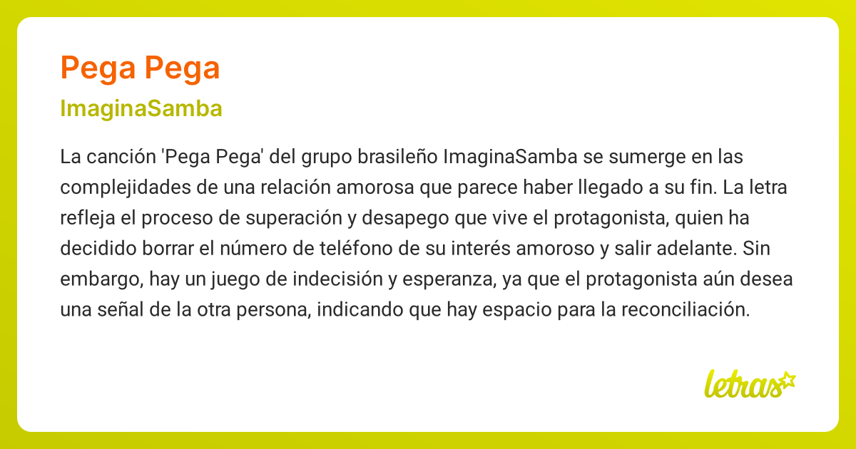 Significado de la canción PEGA PEGA (ImaginaSamba) - LETRAS.COM