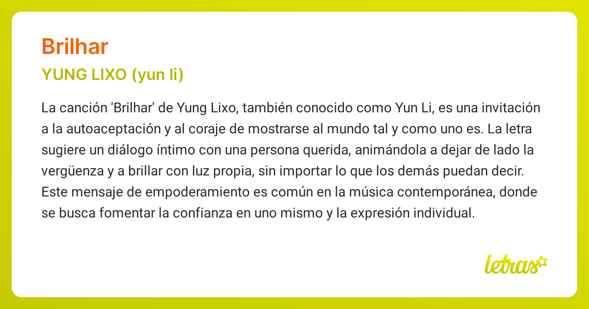 Significado de la canción BRILHAR (YUNG LIXO (yun li)) - LETRAS.COM