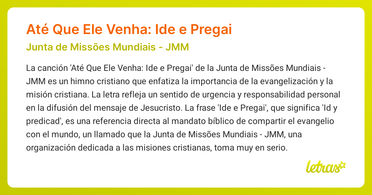 Significado de la canción Até Que Ele Venha: Ide e Pregai (Junta de ...