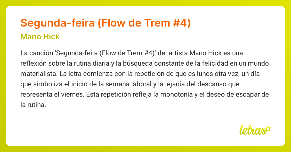 Significado de la canción Segunda-feira (Flow de Trem #4) (Mano Hick ...