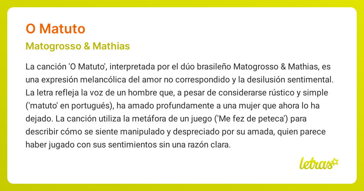 Significado de la canción O MATUTO (Matogrosso & Mathias) - LETRAS.COM