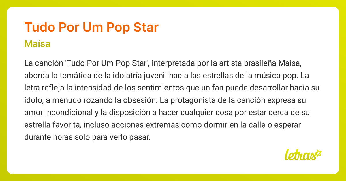 Significado de la canción TUDO POR UM POP STAR (Maísa) - LETRAS.COM