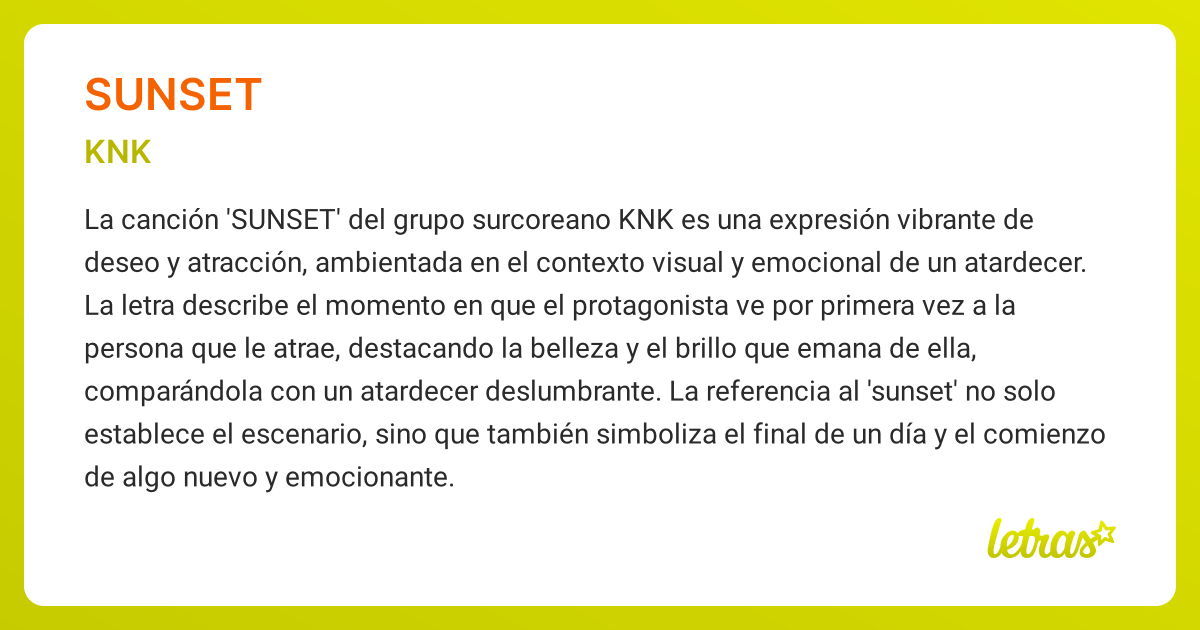 Significado de la canción SUNSET (KNK) - LETRAS.COM