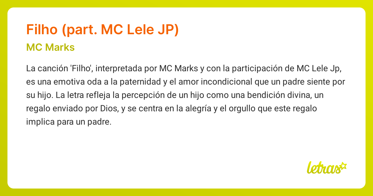 Significado de la canción FILHO (PART. MC LELE JP) (MC Marks) - LETRAS.COM