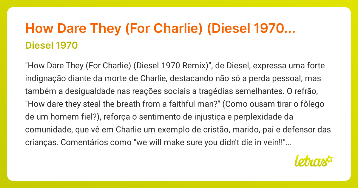 Significado da música How Dare They (For Charlie) (Diesel 1970 Remix ...