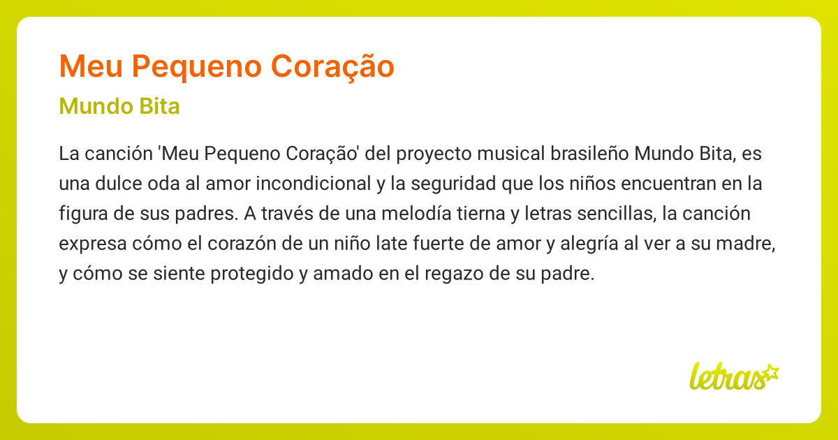 Significado de la canción MEU PEQUENO CORAÇÃO (Mundo Bita) - LETRAS.COM