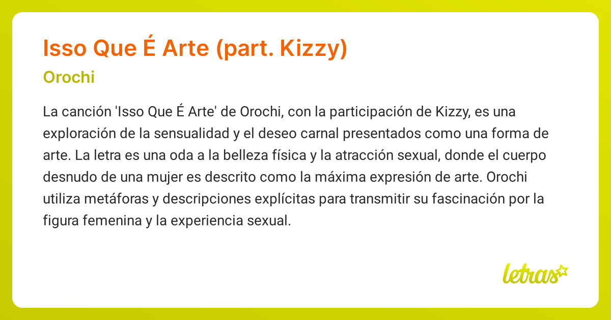 Significado de la canción ISSO QUE É ARTE (PART. KIZZY) (Orochi ...