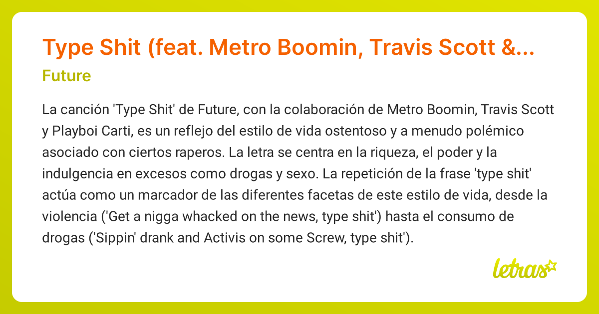 Significado de la canción Type Shit (feat. Metro Boomin, Travis Scott ...