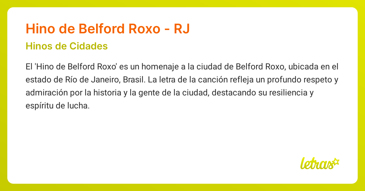 Significado de la canción HINO DE BELFORD ROXO - RJ (Hinos de Cidades) - LETRAS.COM