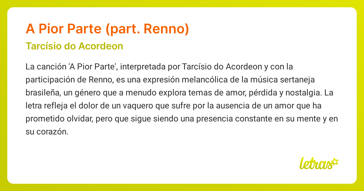 Significado de la canción A PIOR PARTE (PART. RENNO) (Tarcísio do ...