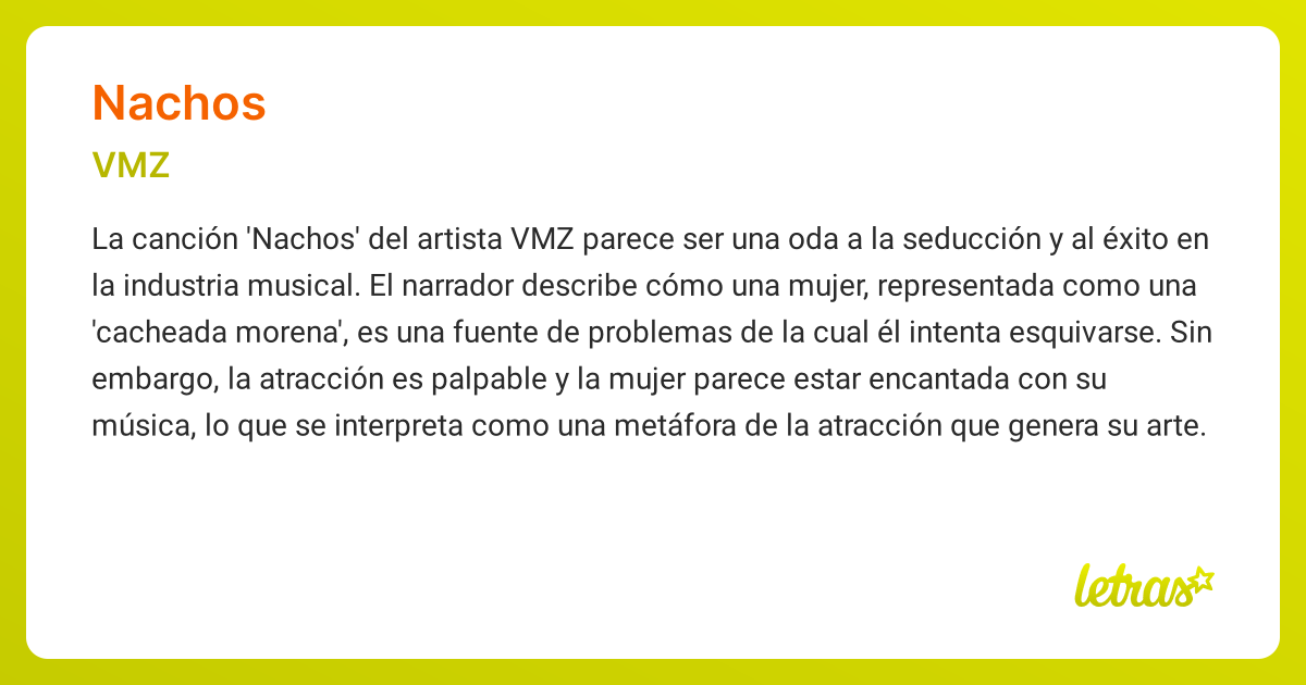 Significado de la canción NACHOS (VMZ) - LETRAS.COM