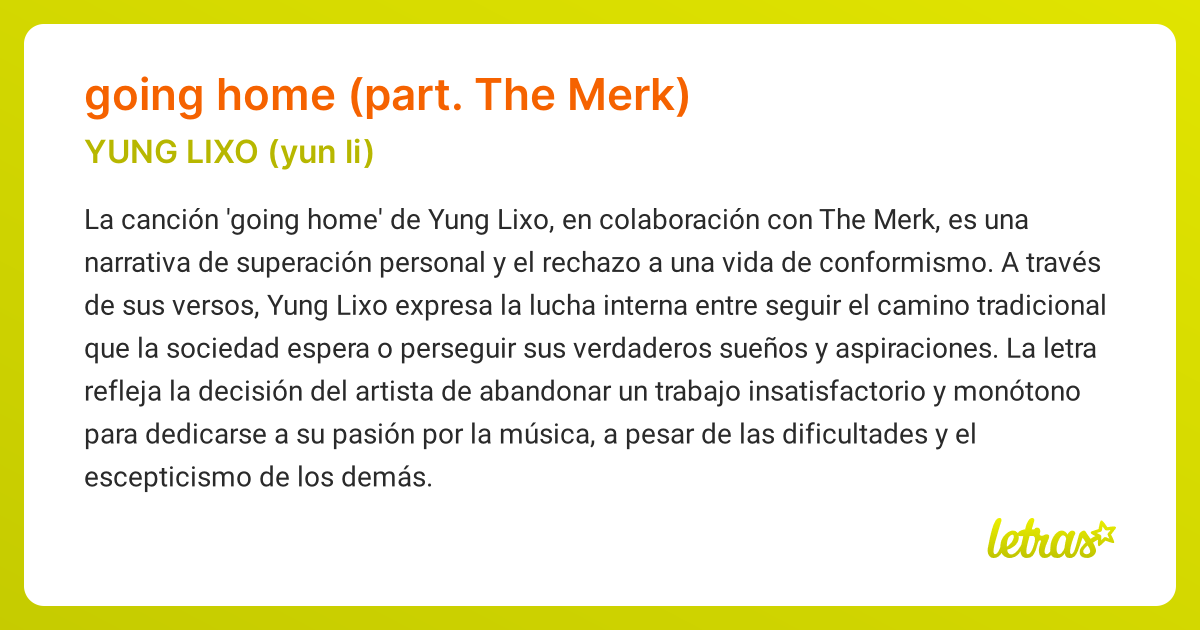Significado de la canción GOING HOME (PART. THE MERK) (YUNG LIXO (yun ...
