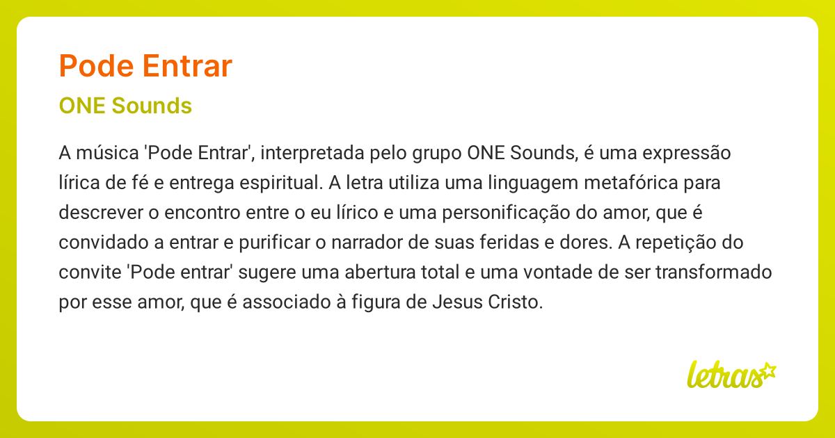 Significado da música PODE ENTRAR (ONE Sounds) - LETRAS.MUS.BR