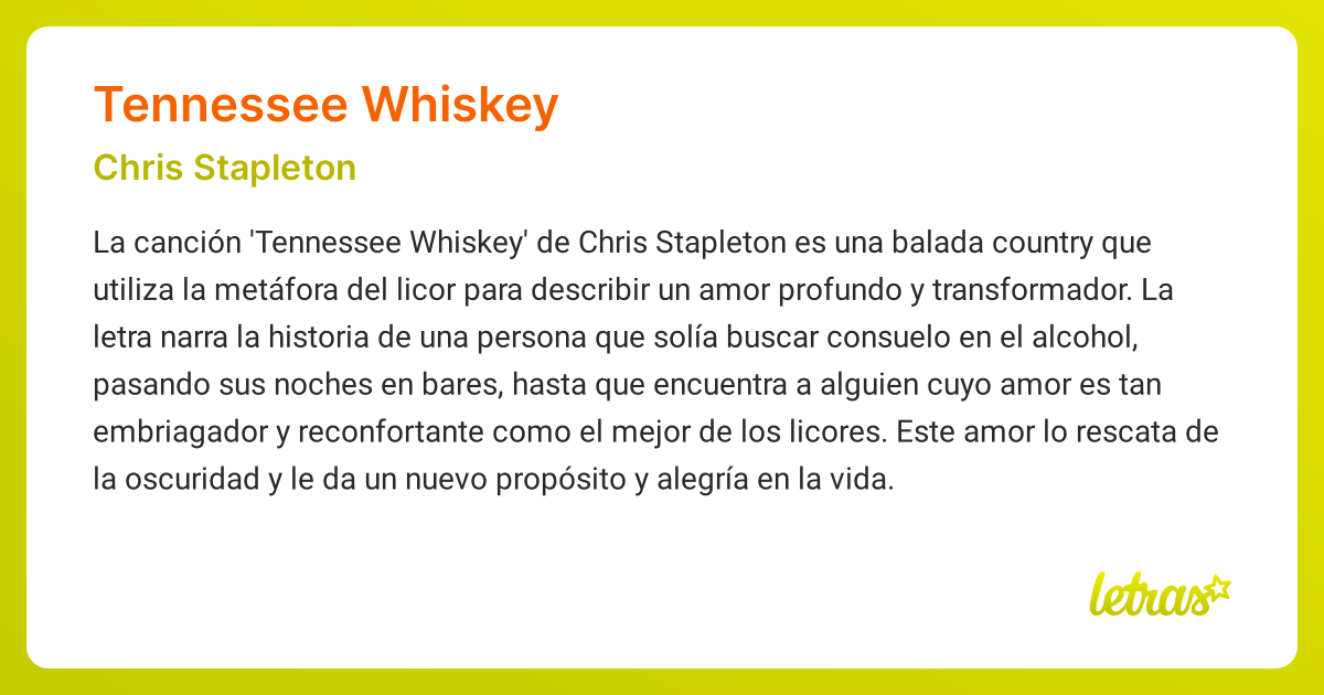 Significado de la canción TENNESSEE WHISKEY (Chris Stapleton) - LETRAS.COM