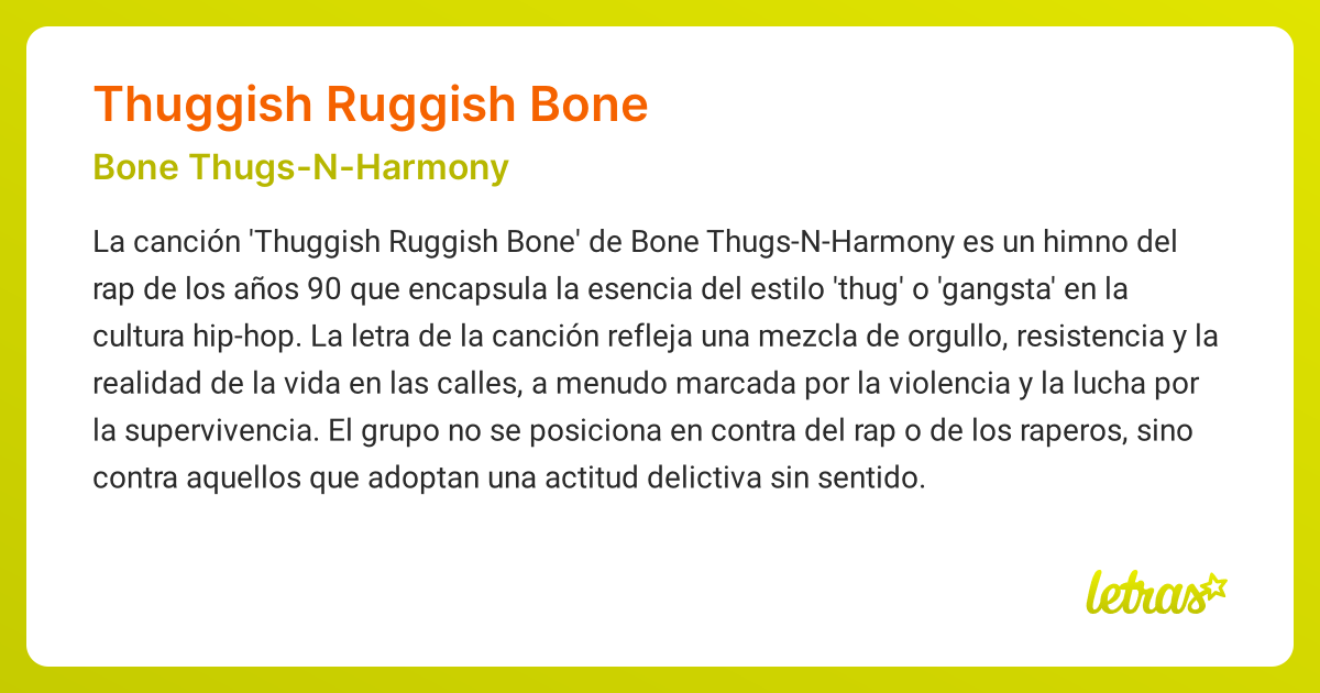 Significado de la canción THUGGISH RUGGISH BONE (Bone Thugs-N-Harmony ...