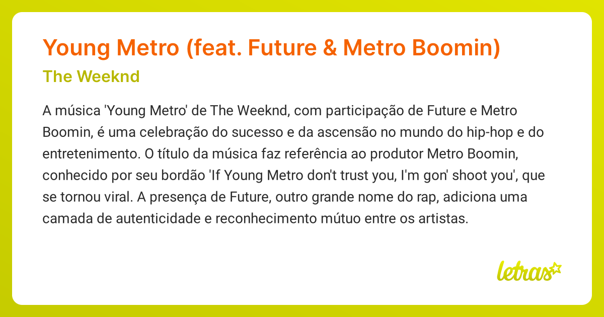 Significado da música Young Metro (feat. Future & Metro Boomin) (The ...