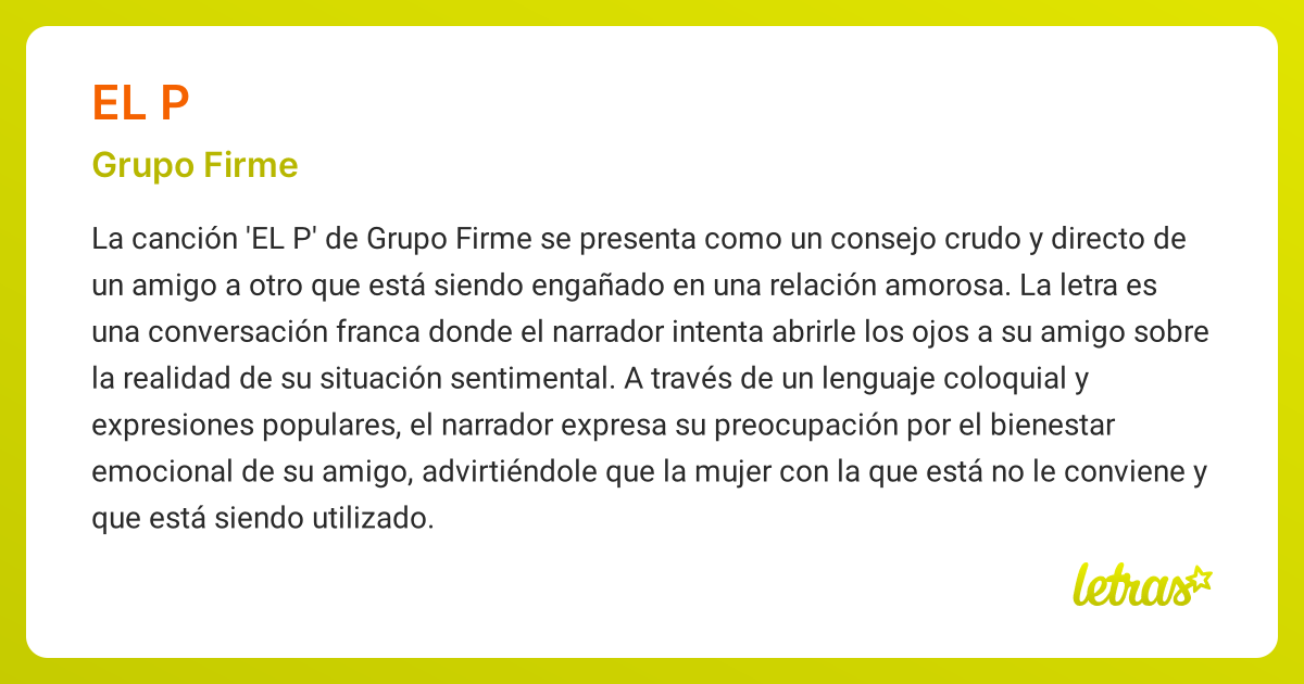 Significado de la canción EL P (Grupo Firme) - LETRAS.COM