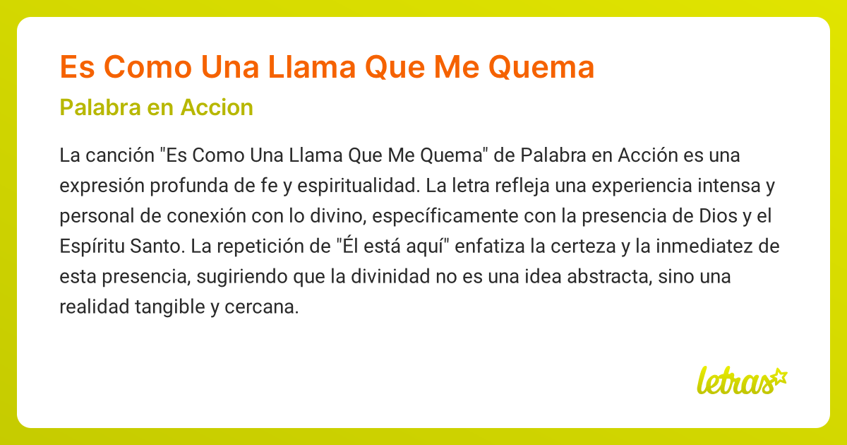 Significado de la canción ES COMO UNA LLAMA QUE ME QUEMA (Palabra en Accion) - LETRAS.COM