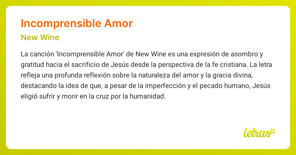 Significado de la canción INCOMPRENSIBLE AMOR (New Wine) - LETRAS.COM