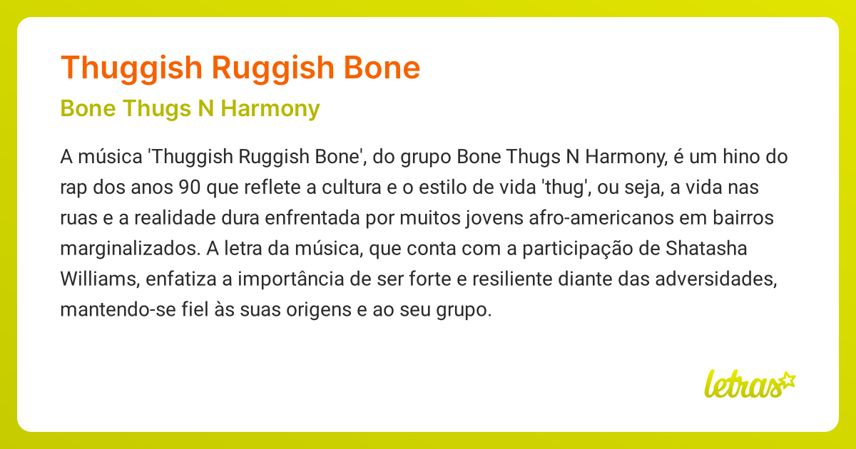 Significado da música THUGGISH RUGGISH BONE (Bone Thugs N Harmony ...