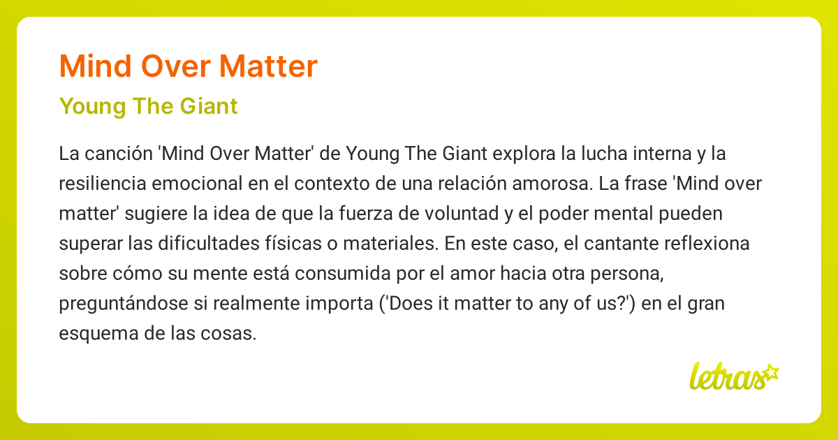 Significado de la canción MIND OVER MATTER (Young The Giant) - LETRAS.COM